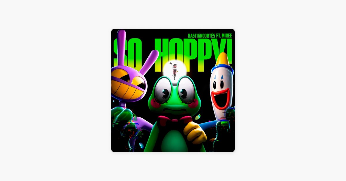 ‎SO HOPPY! (From "Ribbit Abstraction") The Amazing Digital Circus ...