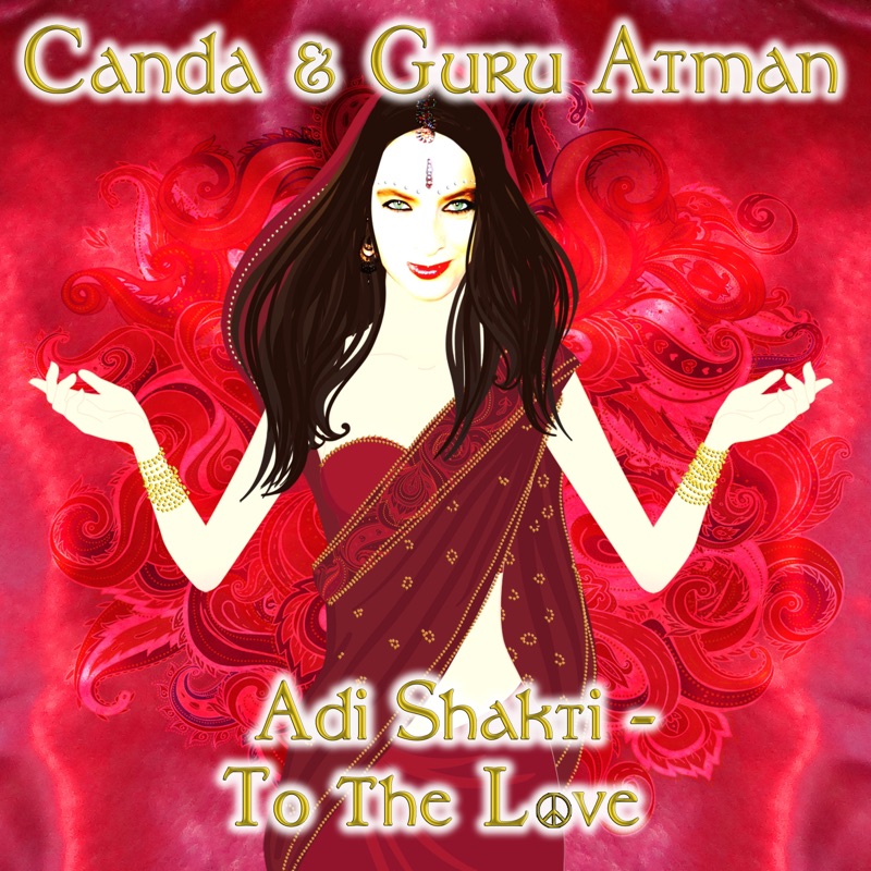 Adi Shakti - To the Love (2025 Remastered Version) [Radio Version ...