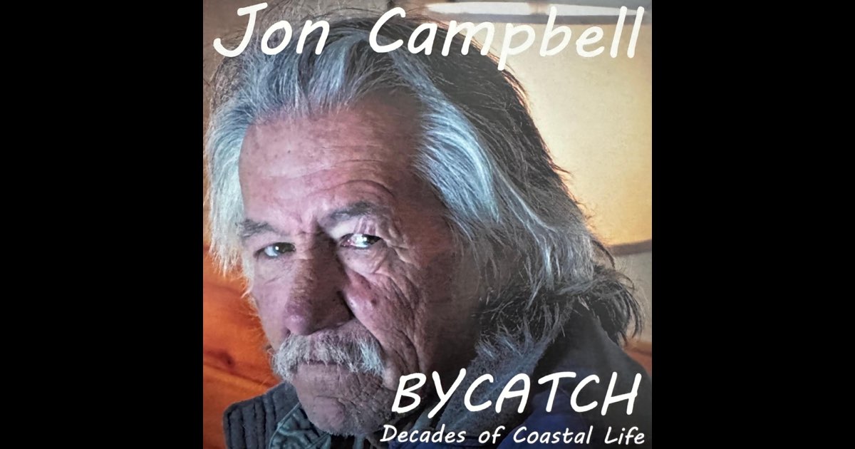 ‎Bycatch - Album by Jon Campbell - Apple Music