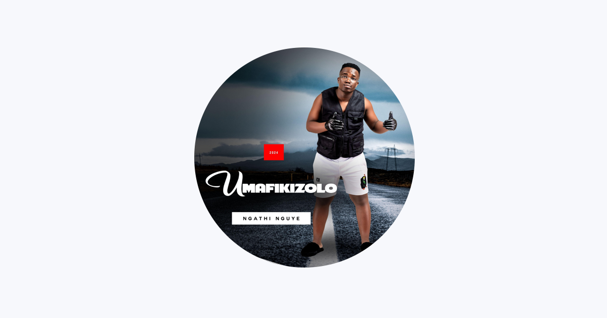 ‎Umafikizolo - Apple Music