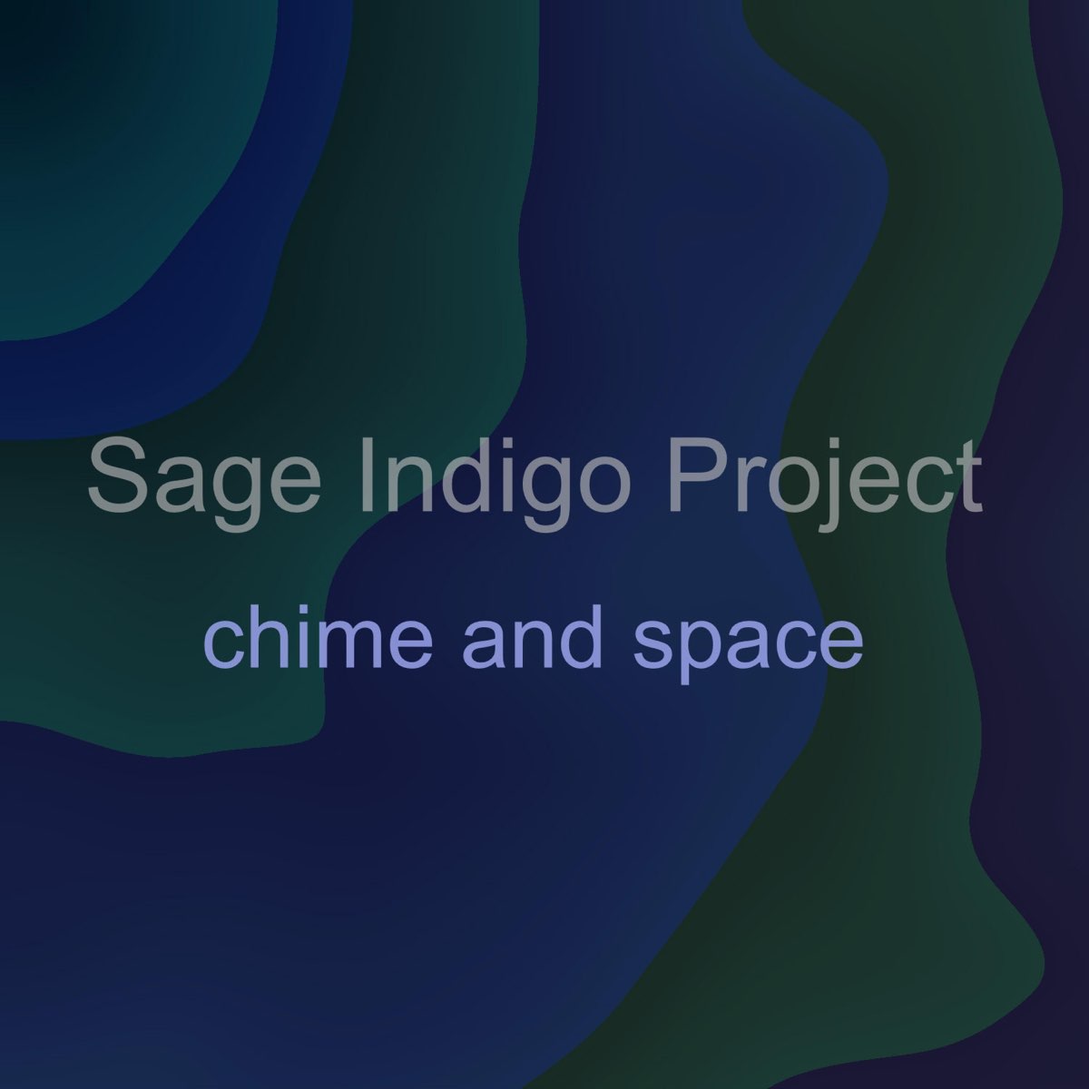 ‎Chime and Space - Sage Indigo Projectのアルバム - Apple Music