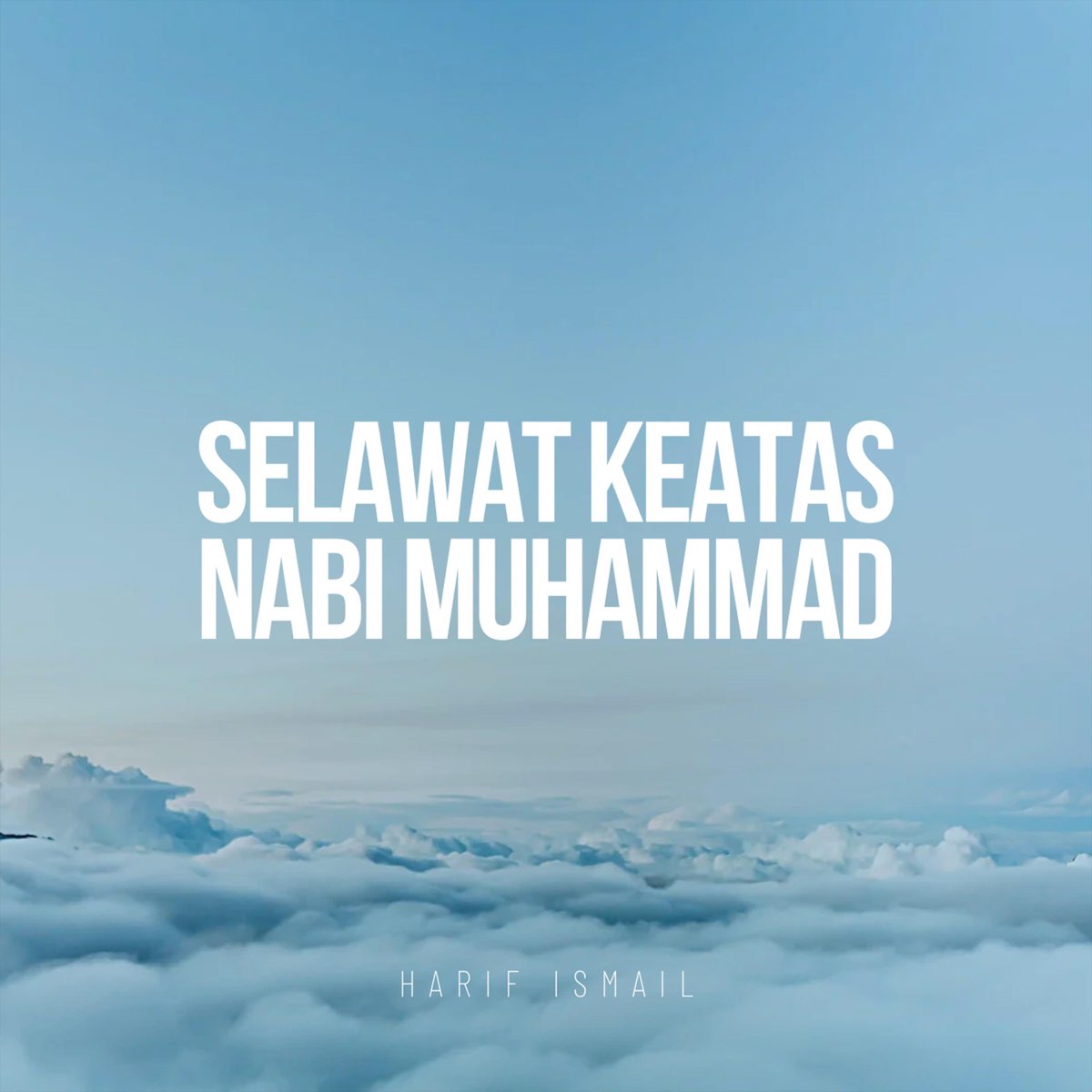 ‎Selawat keatas Nabi Muhammad SAW - Album by Harif Ismail - Apple Music