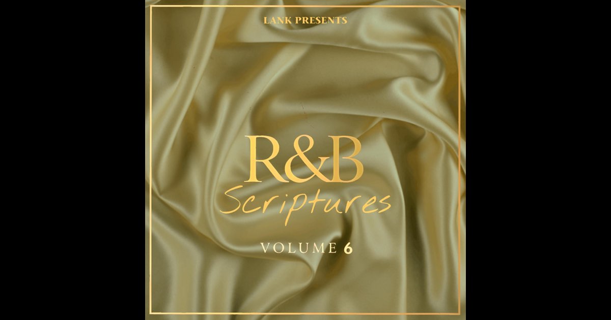 ‎R&B Scriptures Volume 6 - Album by Lank - Apple Music