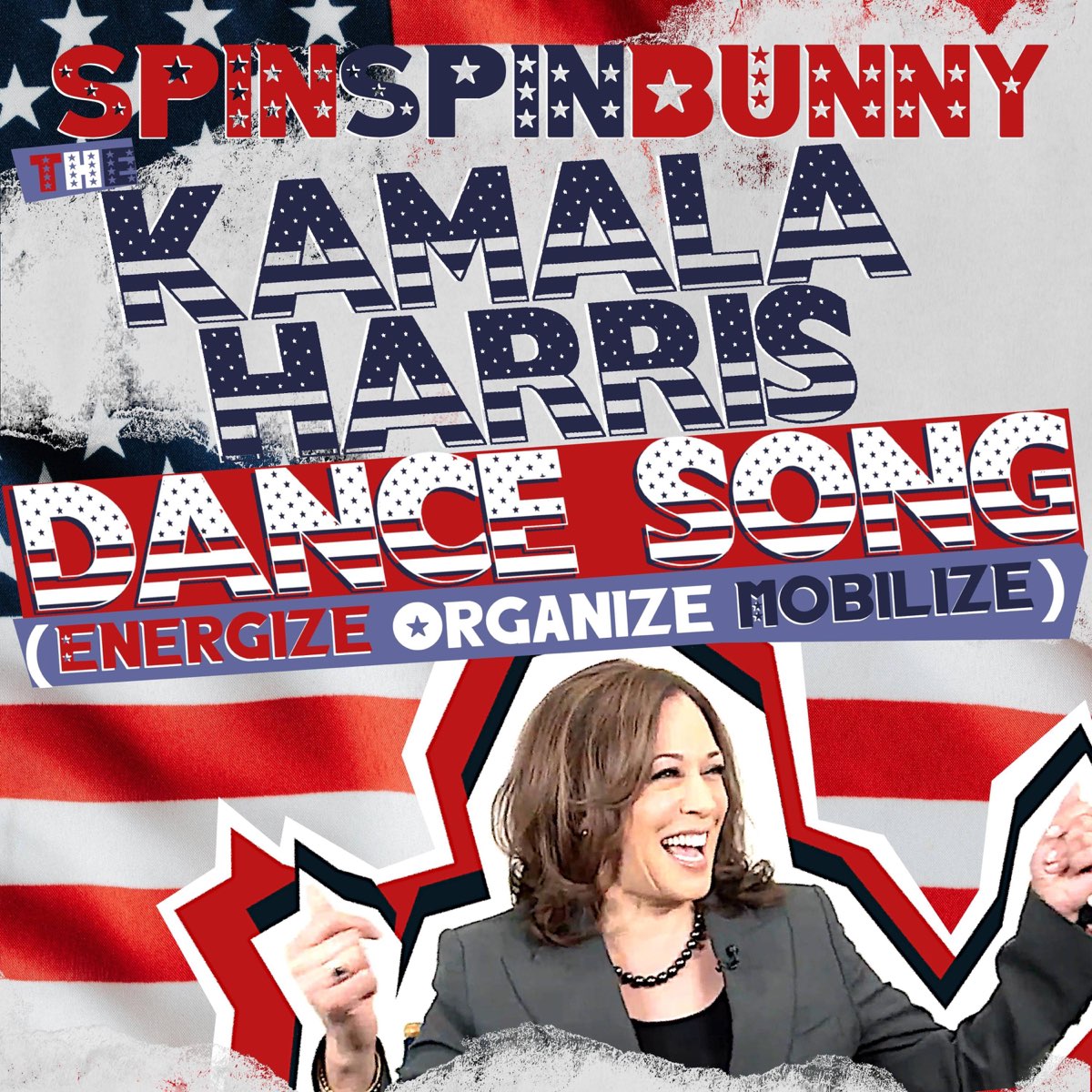 ‎The Kamala Harris Dance Song (Energize Organize Mobilize) - Single ...
