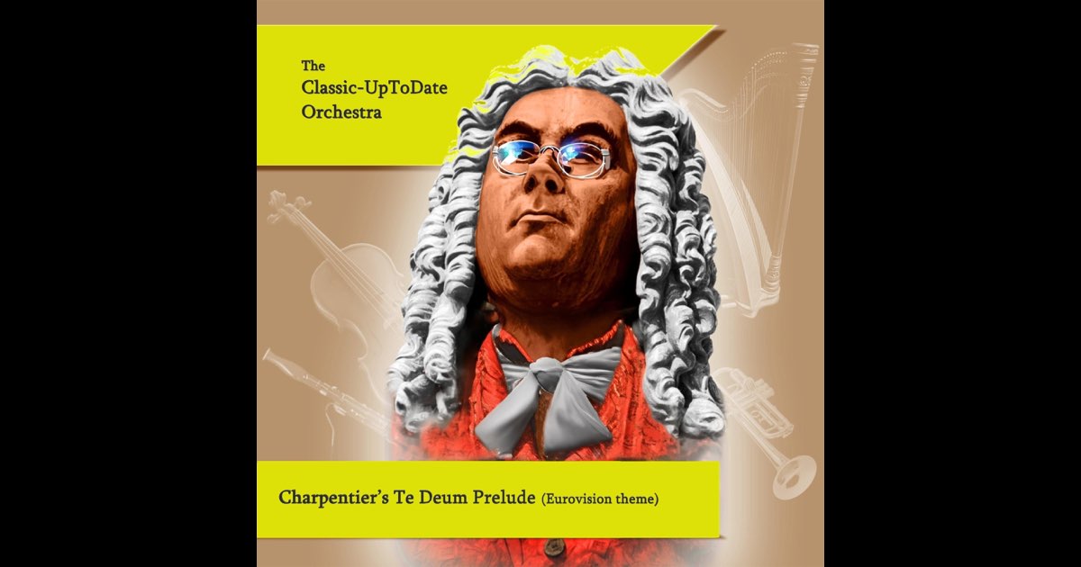 ‎Charpentier's Te Deum Prelude (Eurovision theme) - Single – Album von ...