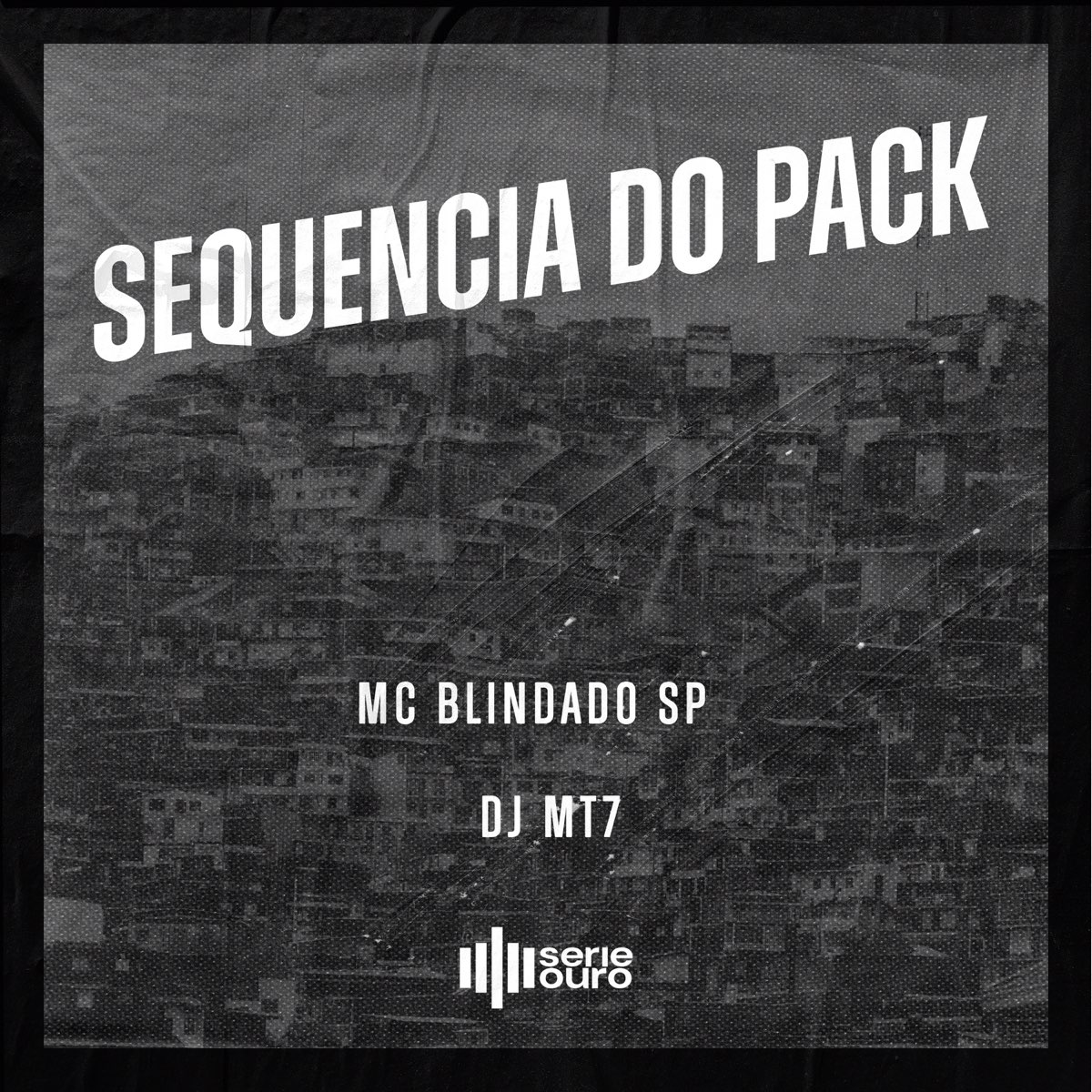 ‎Sequencia do Pack - Single - Album by MC BLINDADO SP & DJ MT7 - Apple ...