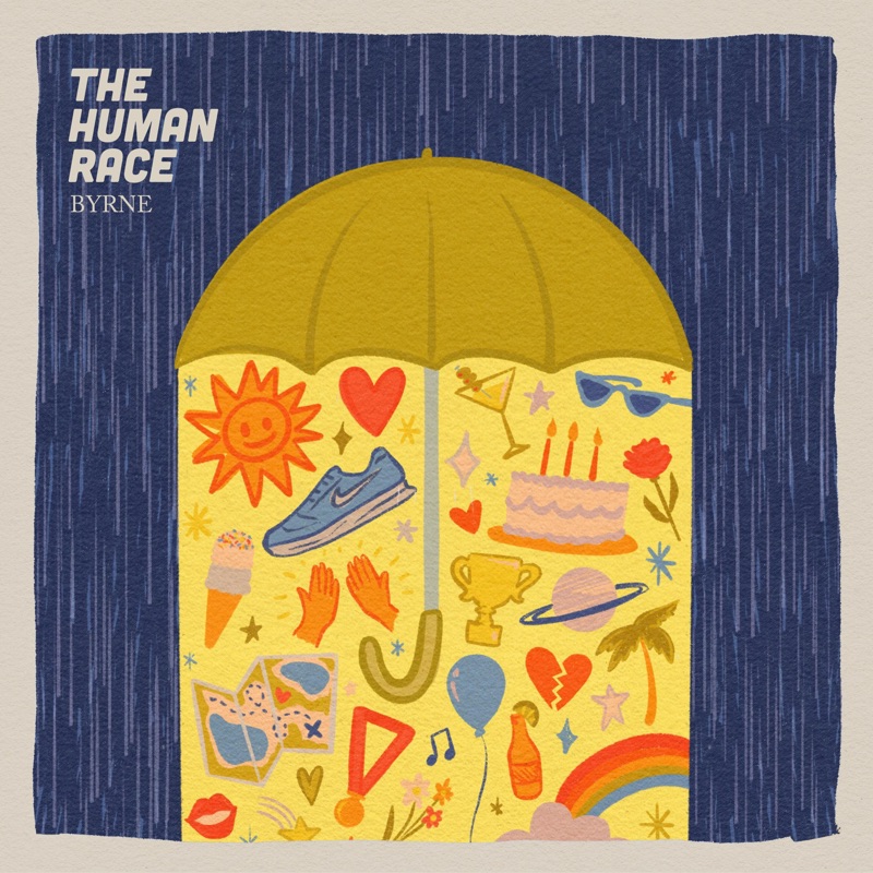 The Human Race - BYRNE: Song Lyrics, Music Videos & Concerts