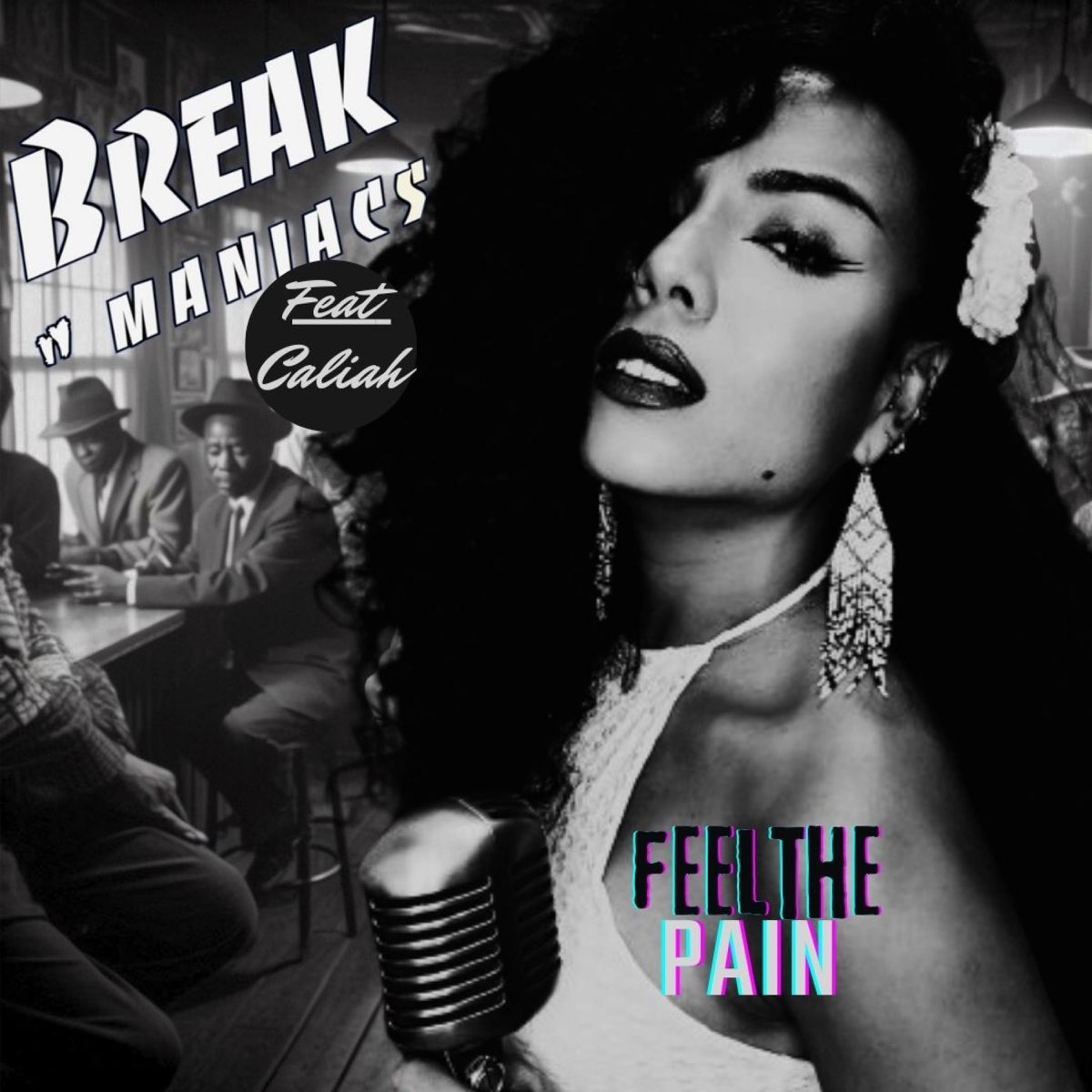 ‎FEEL THE PAIN (feat. CALIAH) - Single - Album by Break Maniacs - Apple ...