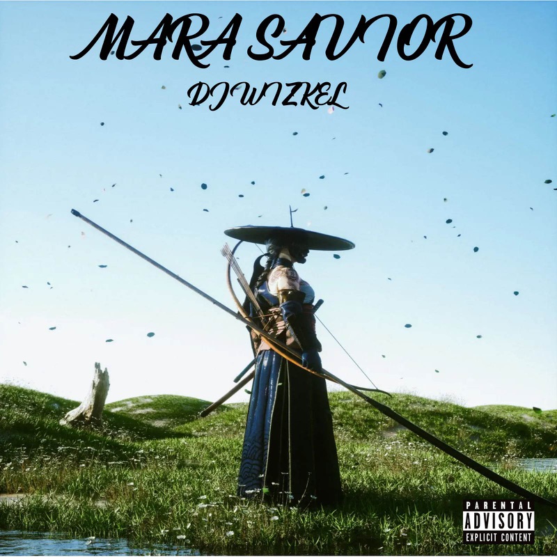 Mara Savior 1 (MIX) - Dj Wizkel: Song Lyrics, Music Videos & Concerts