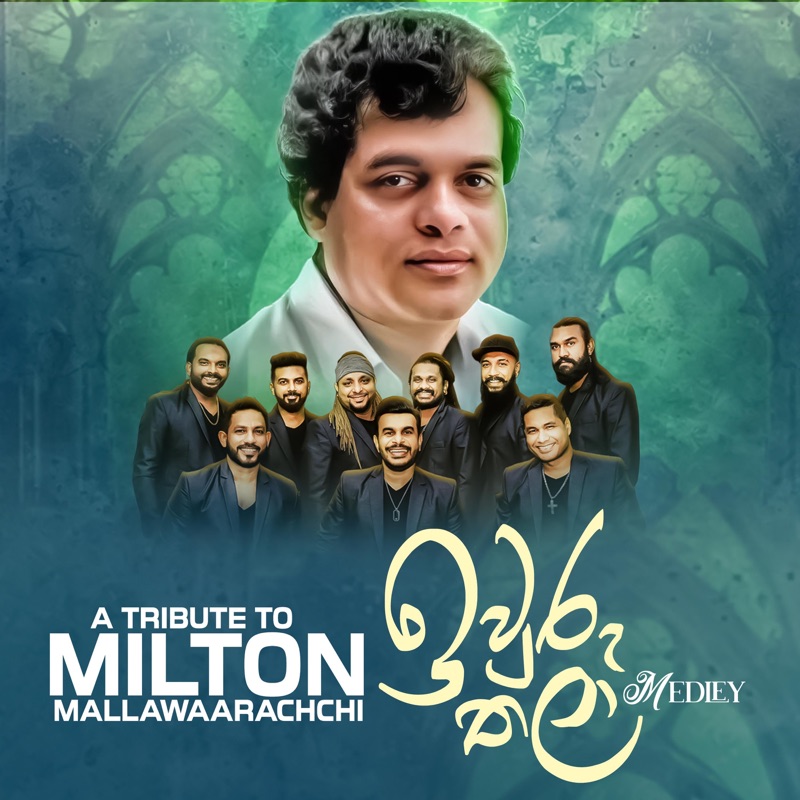 Milton Mallawaarachchi Medley - Flashback Sri Lanka: Song Lyrics, Music ...