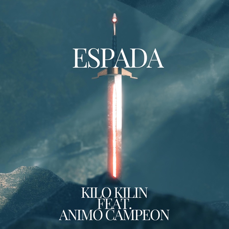 Espada (feat. Animo Campeón) - Kilo Kilin: Song Lyrics, Music Videos ...