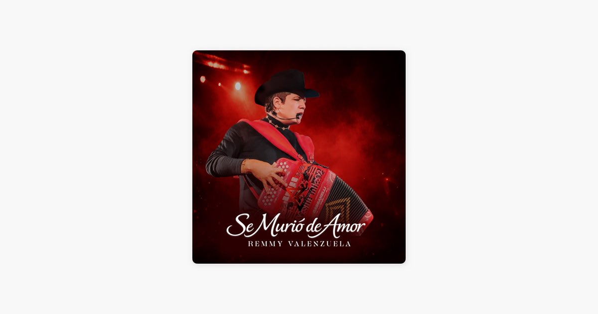 ‎Se Murió De Amor - Single - Album by Remmy Valenzuela - Apple Music