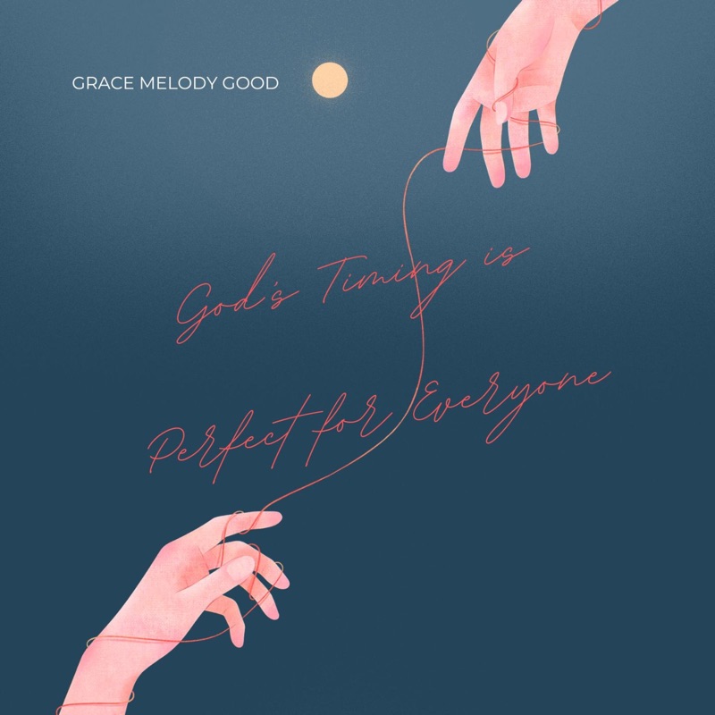 Perfect Timing - Grace Melody Good: Song Lyrics, Music Videos & Concerts