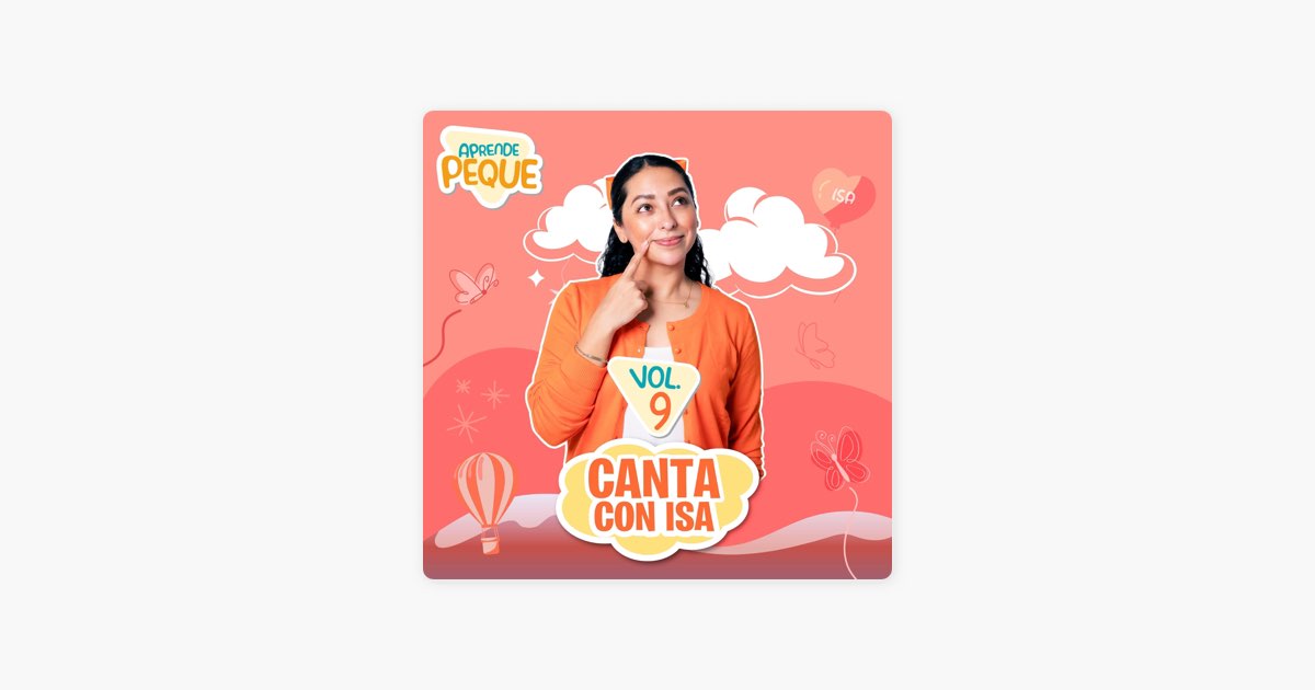 ‎Canta con Isa, Vol. 9 - Album by Aprende Peque - Apple Music