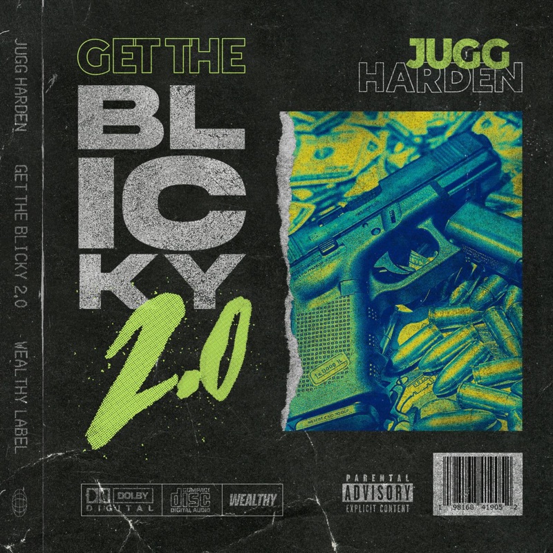 Get the Blicky 2.0 - Jugg Harden: Song Lyrics, Music Videos & Concerts