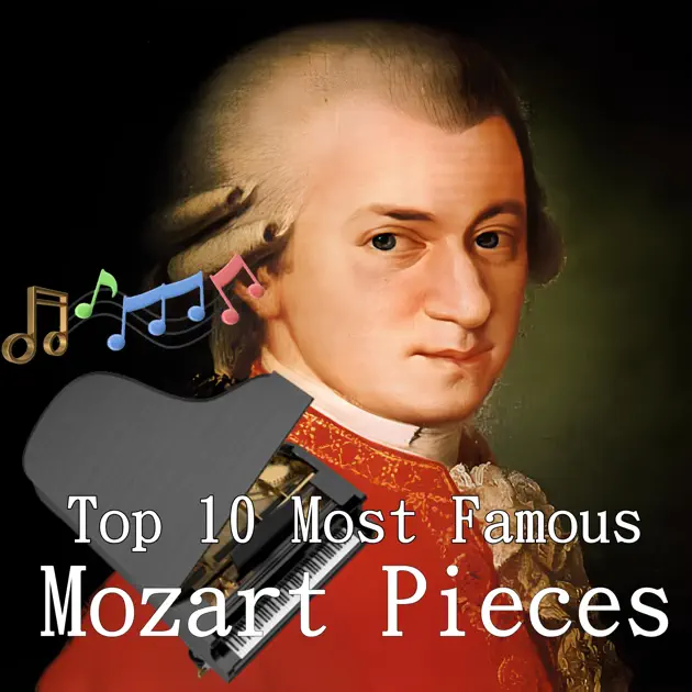 ‎Top 10 Most Famous Mozart Pieces by Various Artists - Apple Music ...