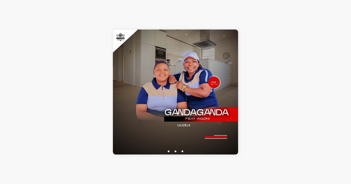 ‎Lilizela (feat. iNdoni) - Single - Album by GandaGanda - Apple Music