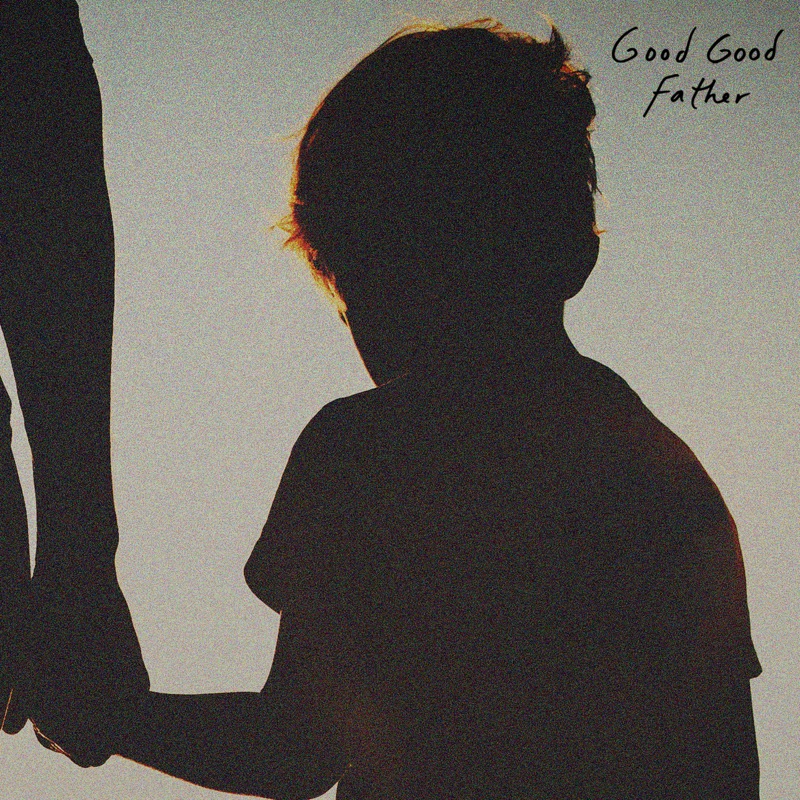 Good Good Father - The Rock Music & Steele Croswhite: Song Lyrics ...