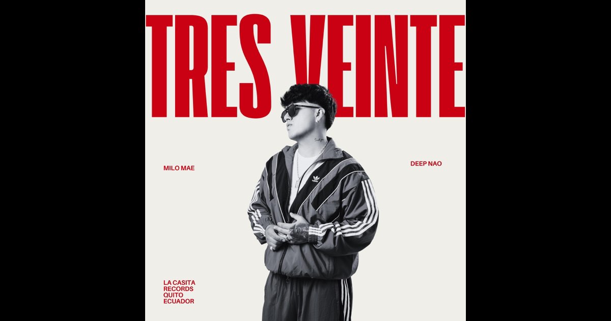 tres veinte - Single” álbum de MILO MAE & Deep Nao en Apple Music