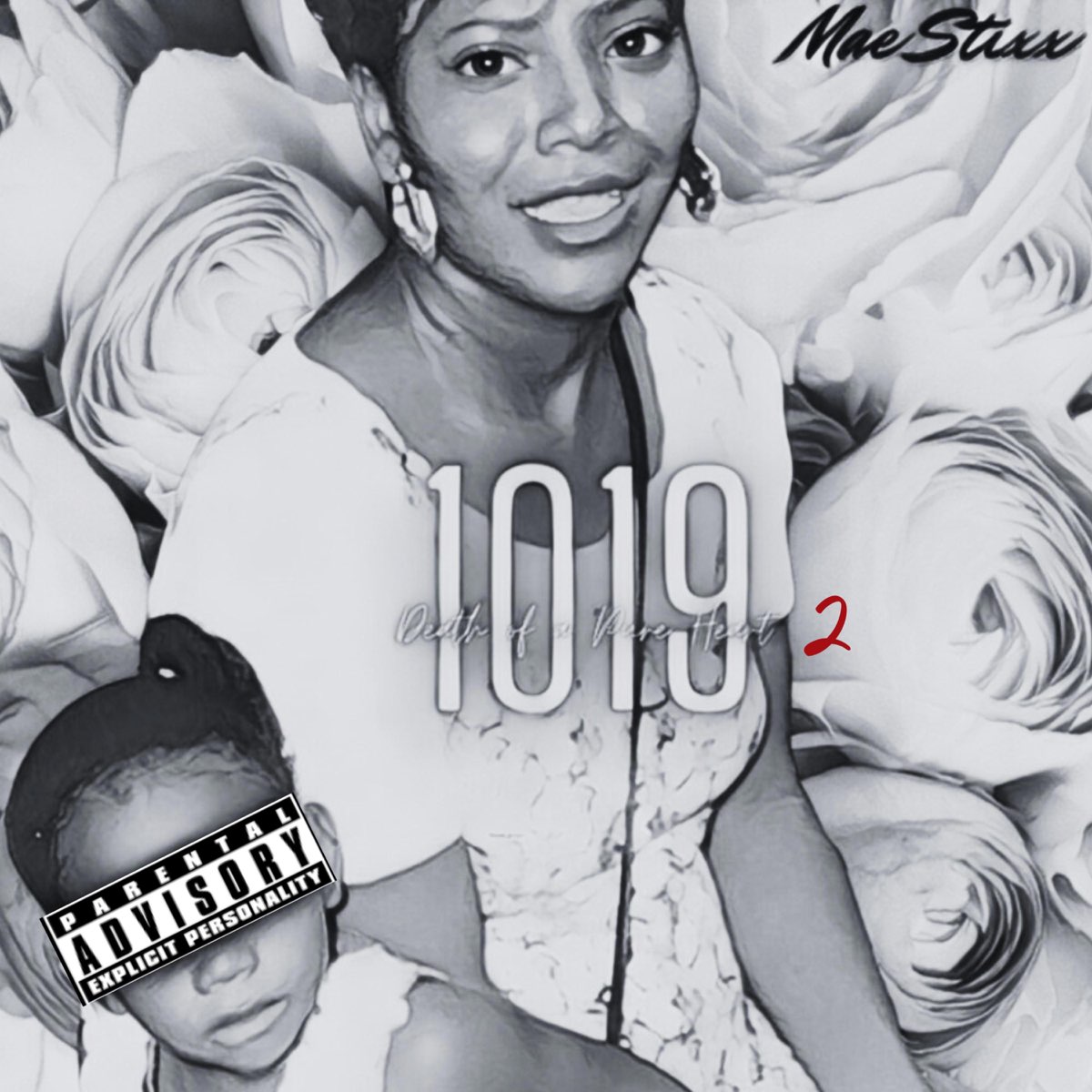 ‎1019 DEATH OF A PURE HEART 2 - Album by Mae Stixx - Apple Music