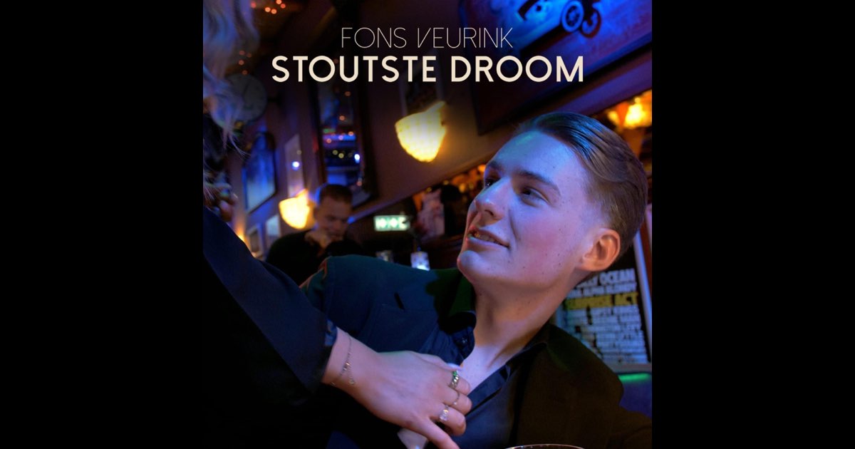 ‎Stoutste Droom - Single - Album by Fons Veurink - Apple Music