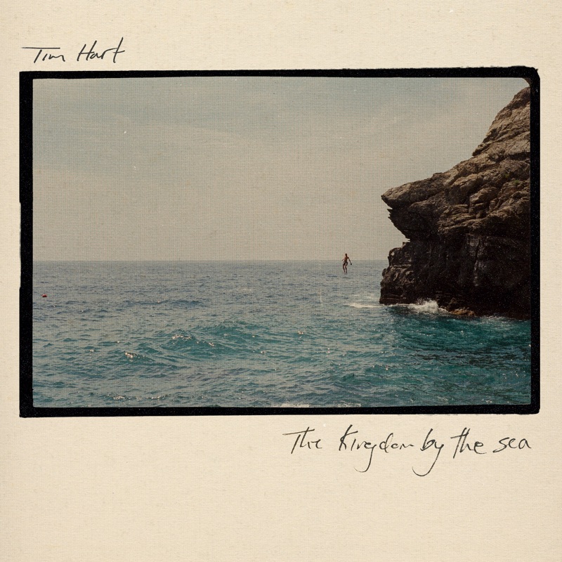 Kingdom by the Sea - Tim Hart: Song Lyrics, Music Videos & Concerts