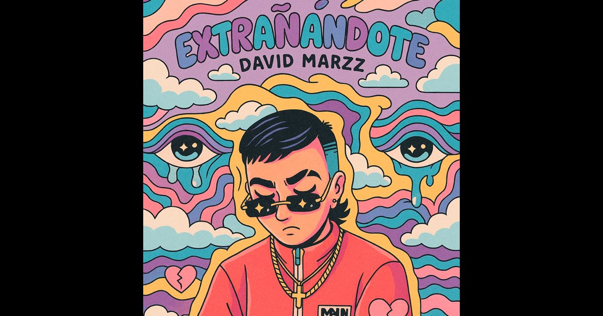 ‎Extrañandote - Single - Album by David Marzz - Apple Music
