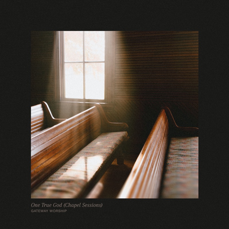 One True God (feat. Maddison Serban & Zac Rowe) [Chapel Sessions ...