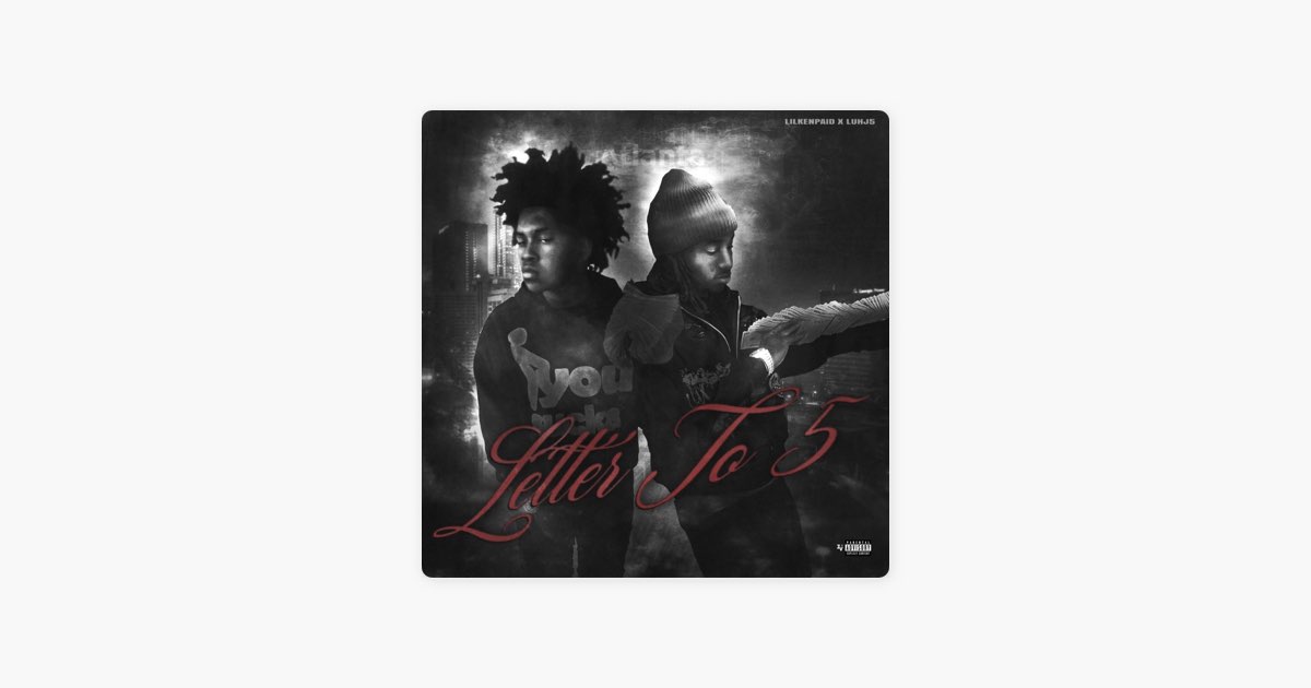 ‎Letter To 5 (feat. lilkenpaid) - Single - Album by LuhJ5 - Apple Music