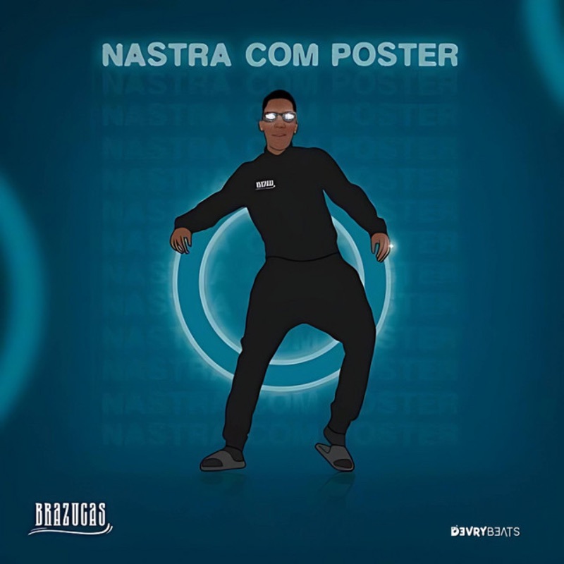 Nastra Com Poster - Brazucas: Song Lyrics, Music Videos & Concerts