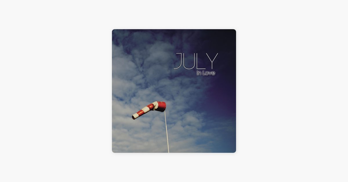 ‎Somewhere – Song by July – Apple Music