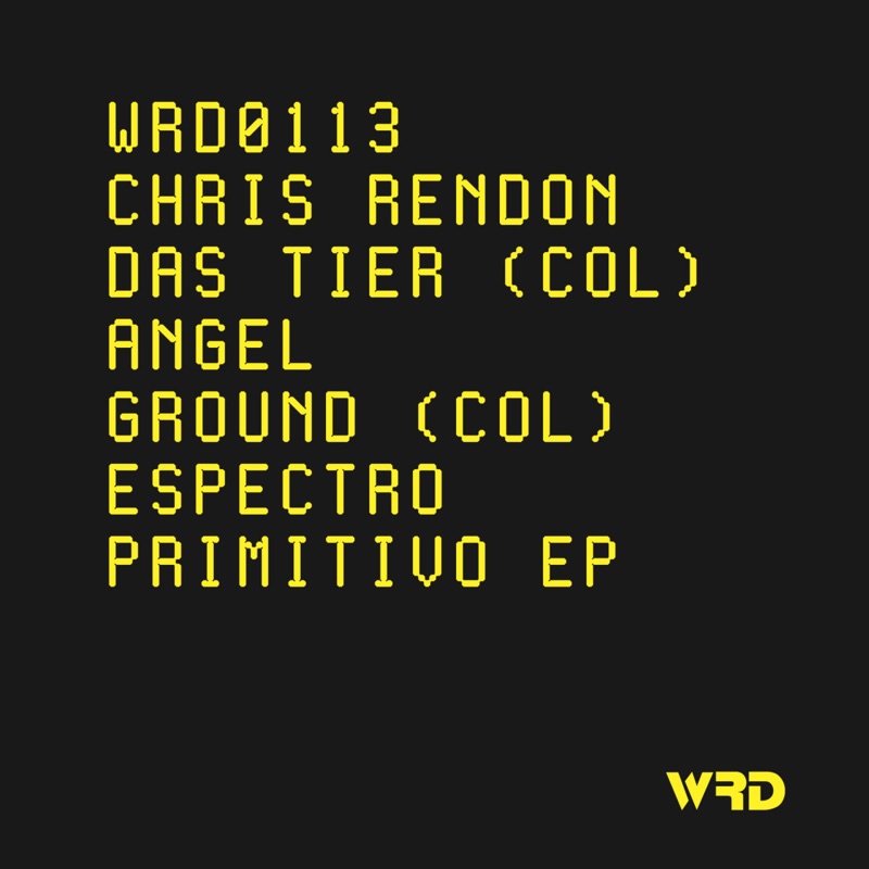 Espectro Primitivo - Chris rendon, das tier (col) & AngelGround (Col ...