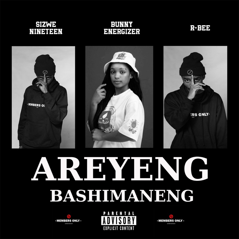 Areyeng Bashimaneng (feat. Bunny Energizer) - Sizwe Nineteen ...