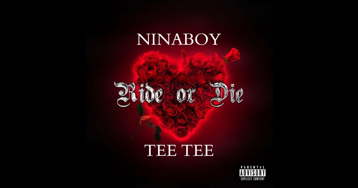 ‎NINABOY (RIDE OR DIE) [feat. TEE TEE] - Single - NINA BOYのアルバム - Apple ...