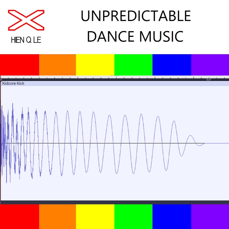 Unpredictable Dance Music - Hien Q Le: Song Lyrics, Music Videos & Concerts
