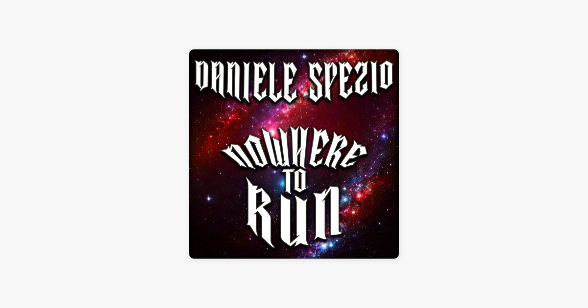 ‎Nowhere to Run – Titel von Daniele Spezio – Apple Music