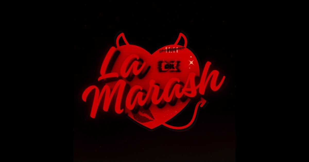 La Marash - Single” álbum de dk en Apple Music