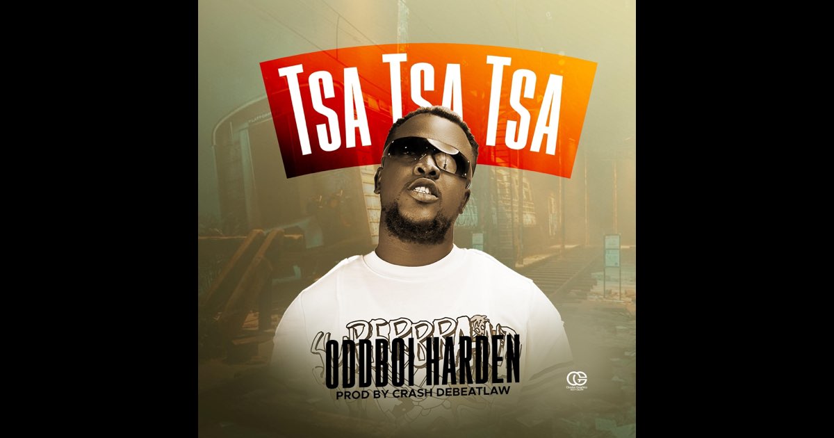 ‎TSA TSA TSA - Single - Album by OddboiHarden - Apple Music