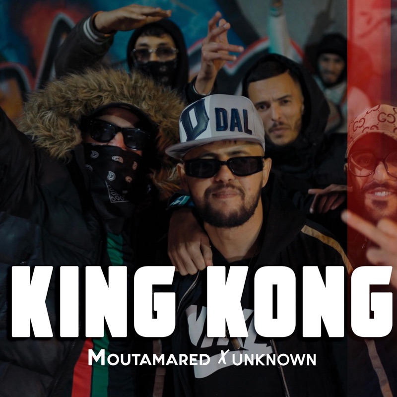 King Kong (feat. unknown) - Moutamared: Song Lyrics, Music Videos ...