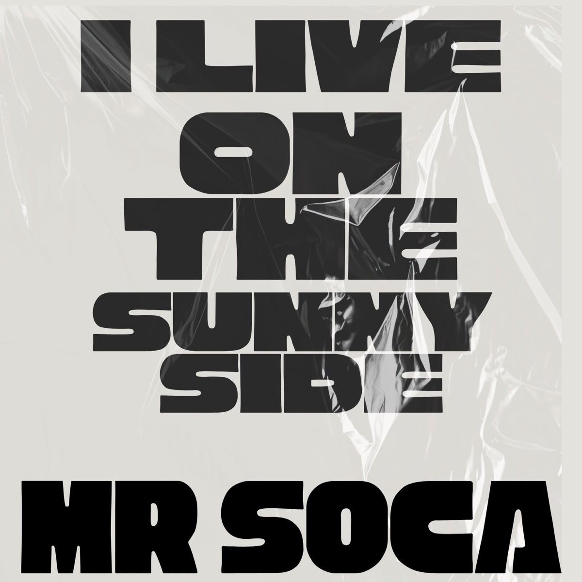 ‎I live on the sunny side of life (Live) - Single - Album by MR SOCA ...