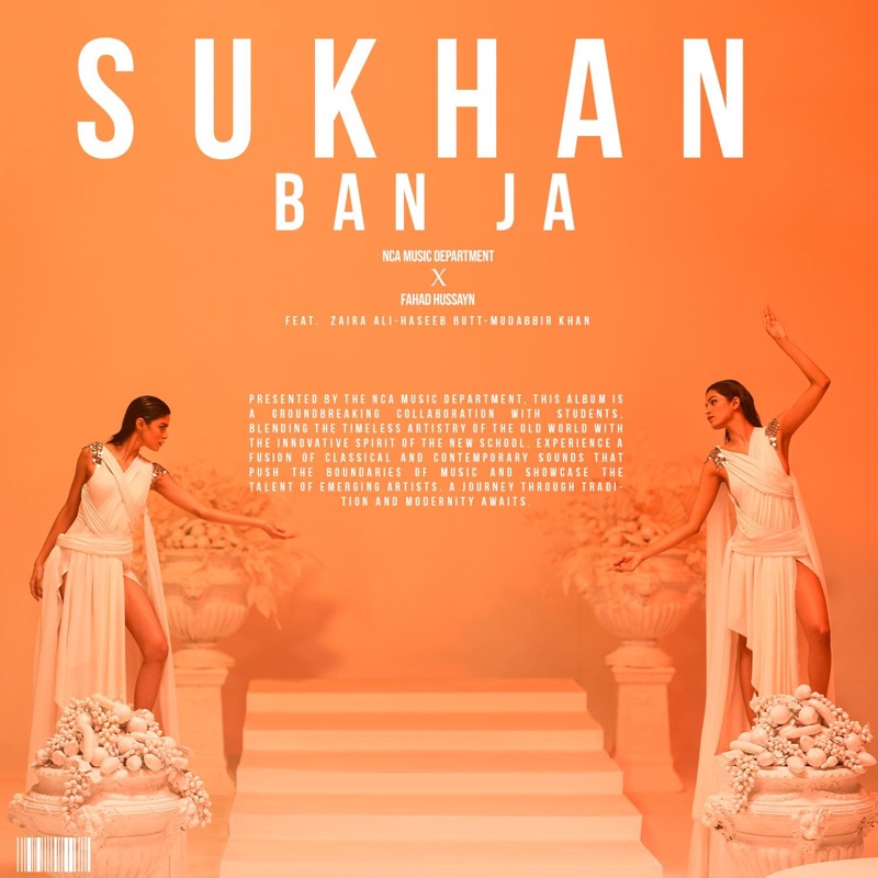 SUKHAN BAN JA (feat. ZAIRA ALI, HASEEB & MUDABBIR KHAN) - Fahad Hussayn ...