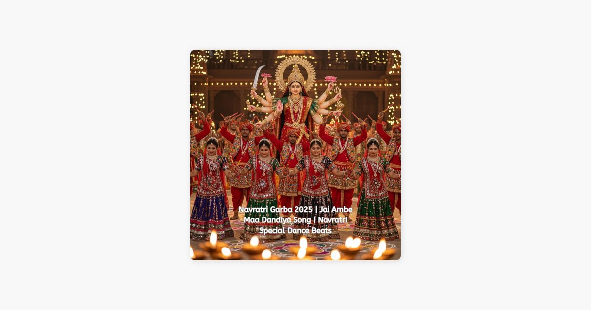 ‎Navratri Garba 2025 | Jai Ambe Maa Dandiya Song | Navratri Special ...