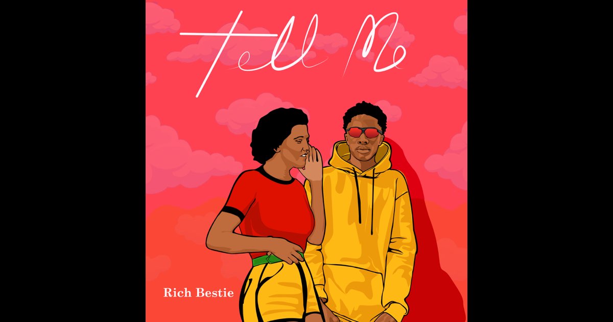 ‎Tell Me - Single - Album by Rich Bestie - Apple Music