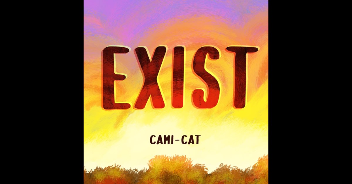 ‎Exist - Single - Album by Cami-Cat - Apple Music