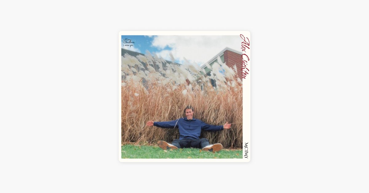 ‎Merry Christmas, i miss you – Song by Alex Crichton – Apple Music