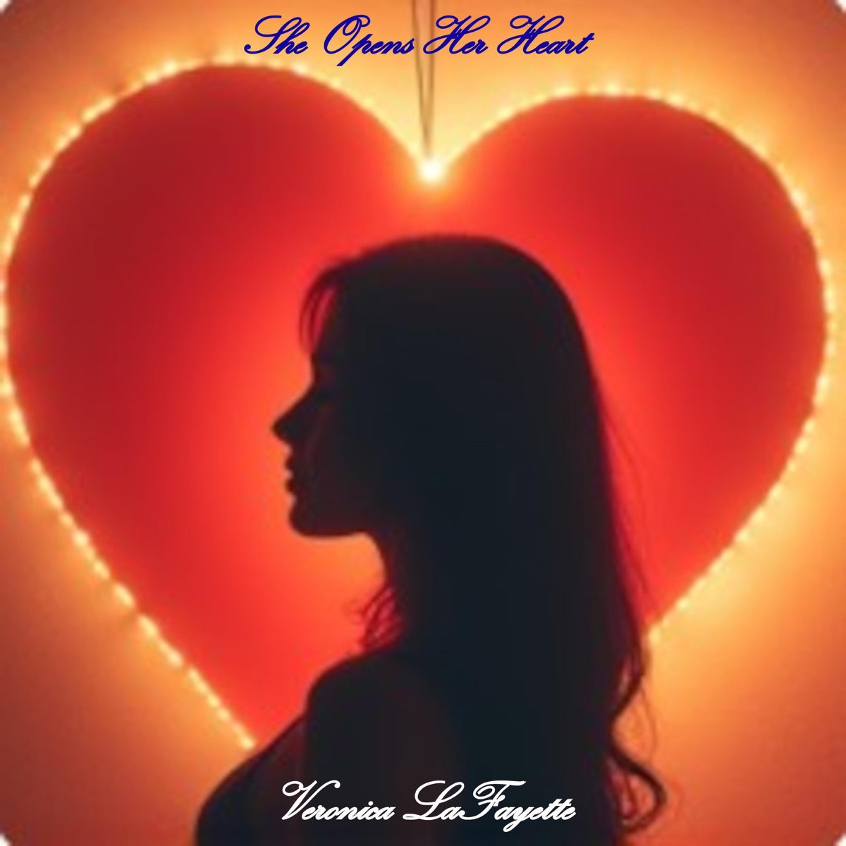 ‎She Opens Her Heart - Single - Album by Veronica LaFayette - Apple Music