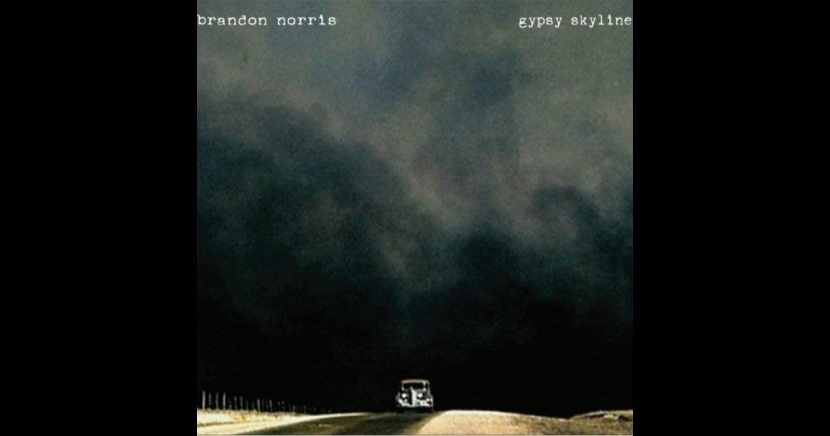 ‎Gypsy Skyline - Album by Brandon Norris - Apple Music