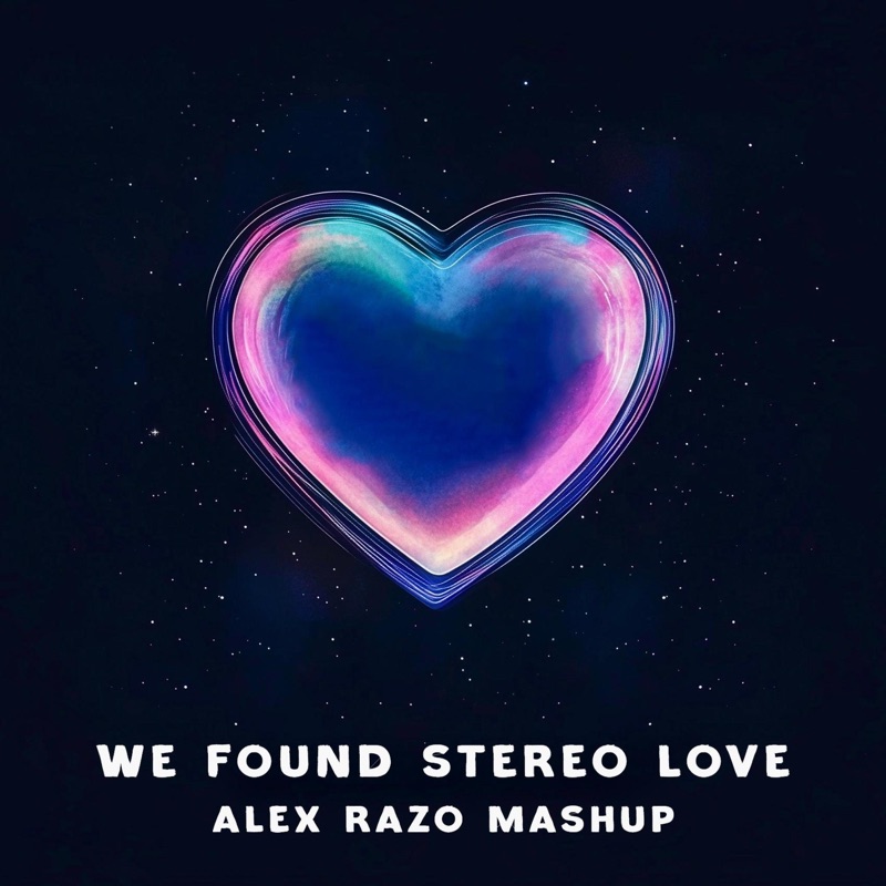 We Found Stereo Love - Alex Razo: Song Lyrics, Music Videos & Concerts