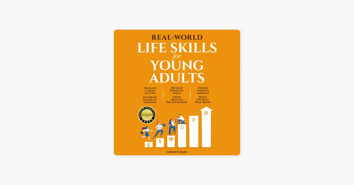 ‎Real-World Life Skills for Young Adults: Navigate Career Success ...