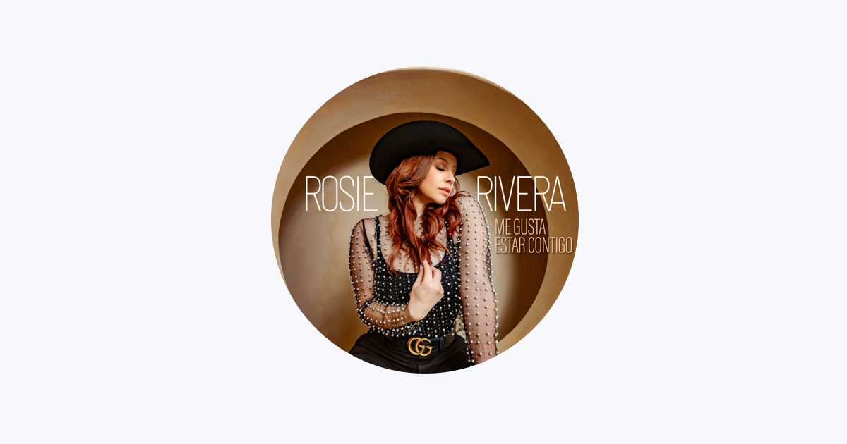 ‎rosie Rivera Apple Music